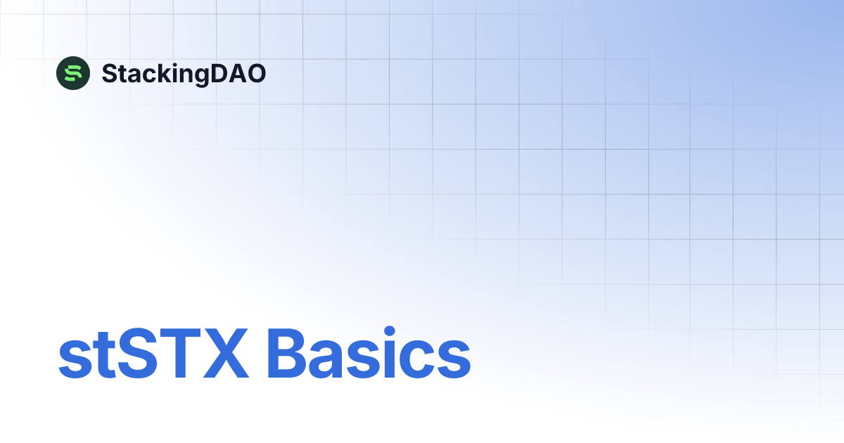 stSTX Basics | StackingDAO
